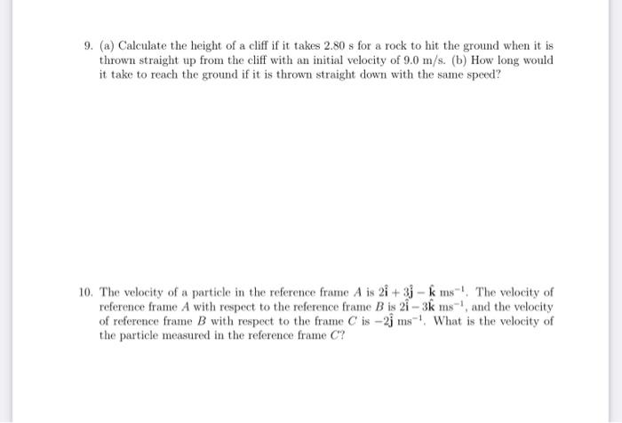 Solved 9. (a) Calculate the height of a cliff if it takes | Chegg.com