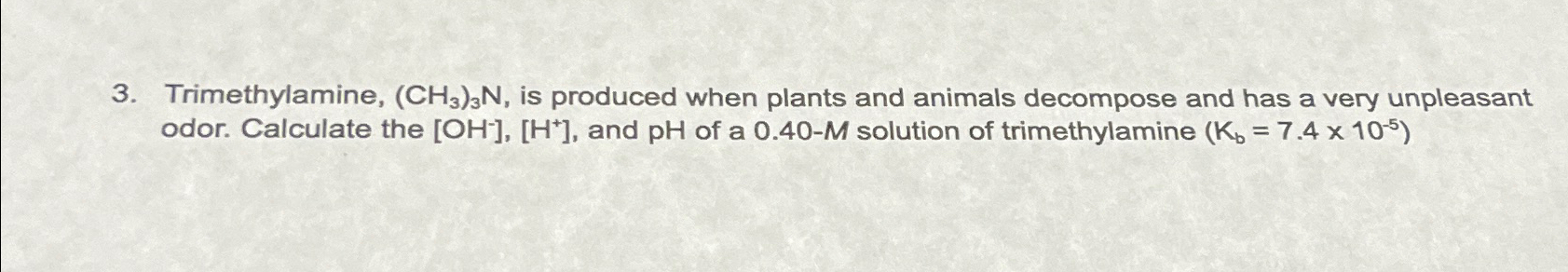 Solved Trimethylamine, (CH3)3N, ﻿is produced when plants and | Chegg.com