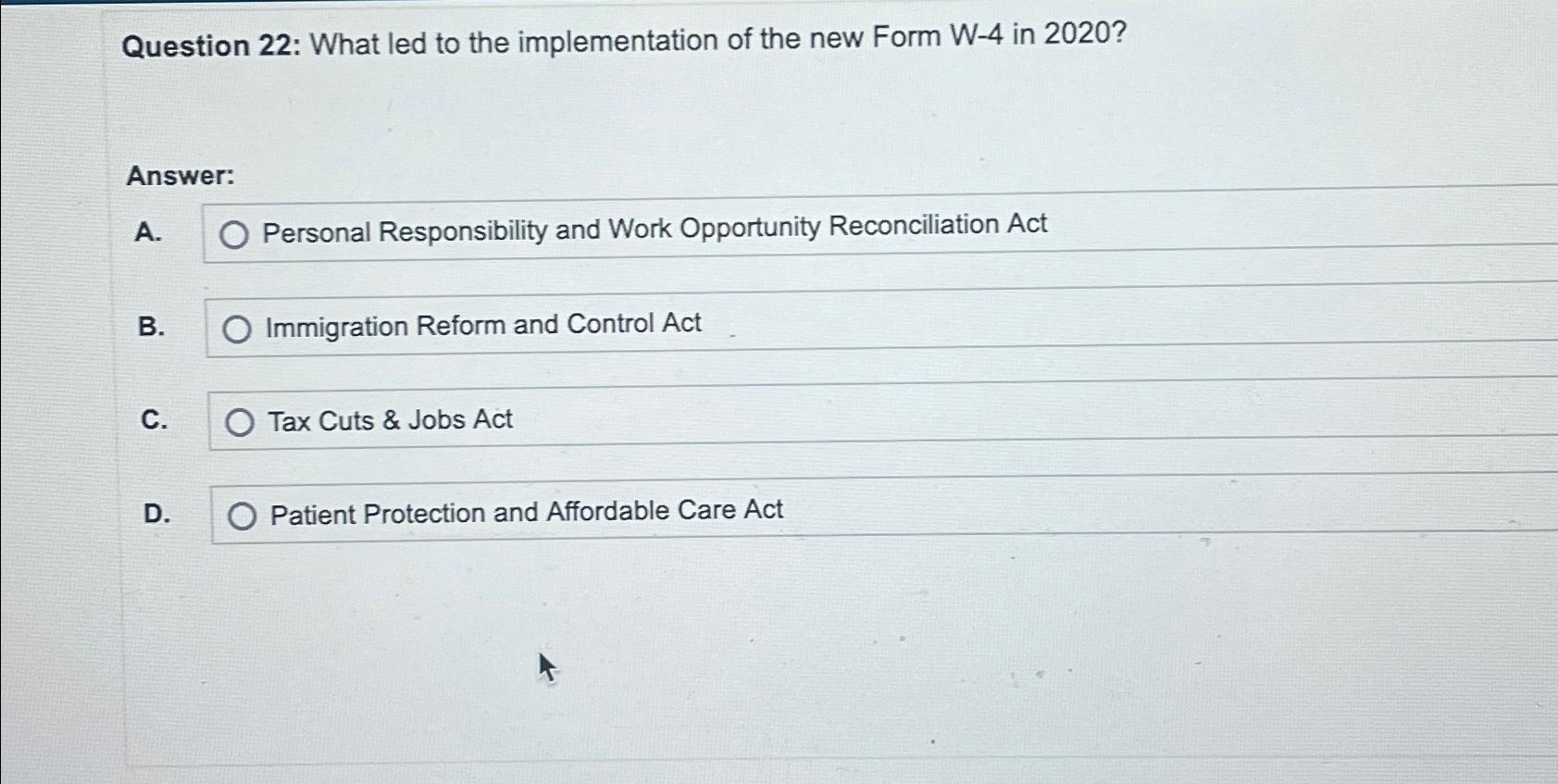 Solved Question 22: What led to the implementation of the | Chegg.com