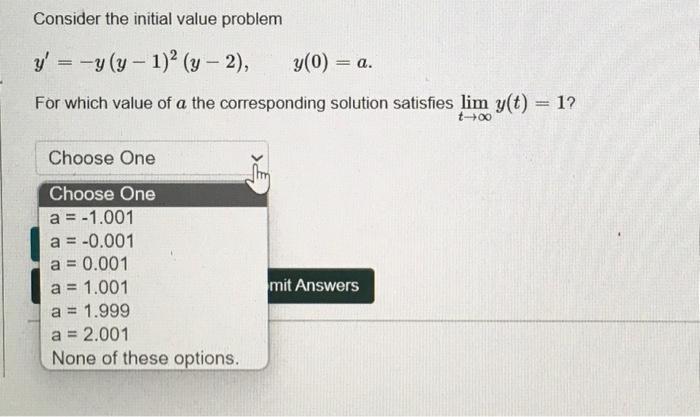 Solved Consider the initial value problem y' = y(y - 1)² (y | Chegg.com