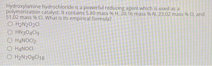 Solved Hydroxylamine hydrochloride is a powerful reducing | Chegg.com