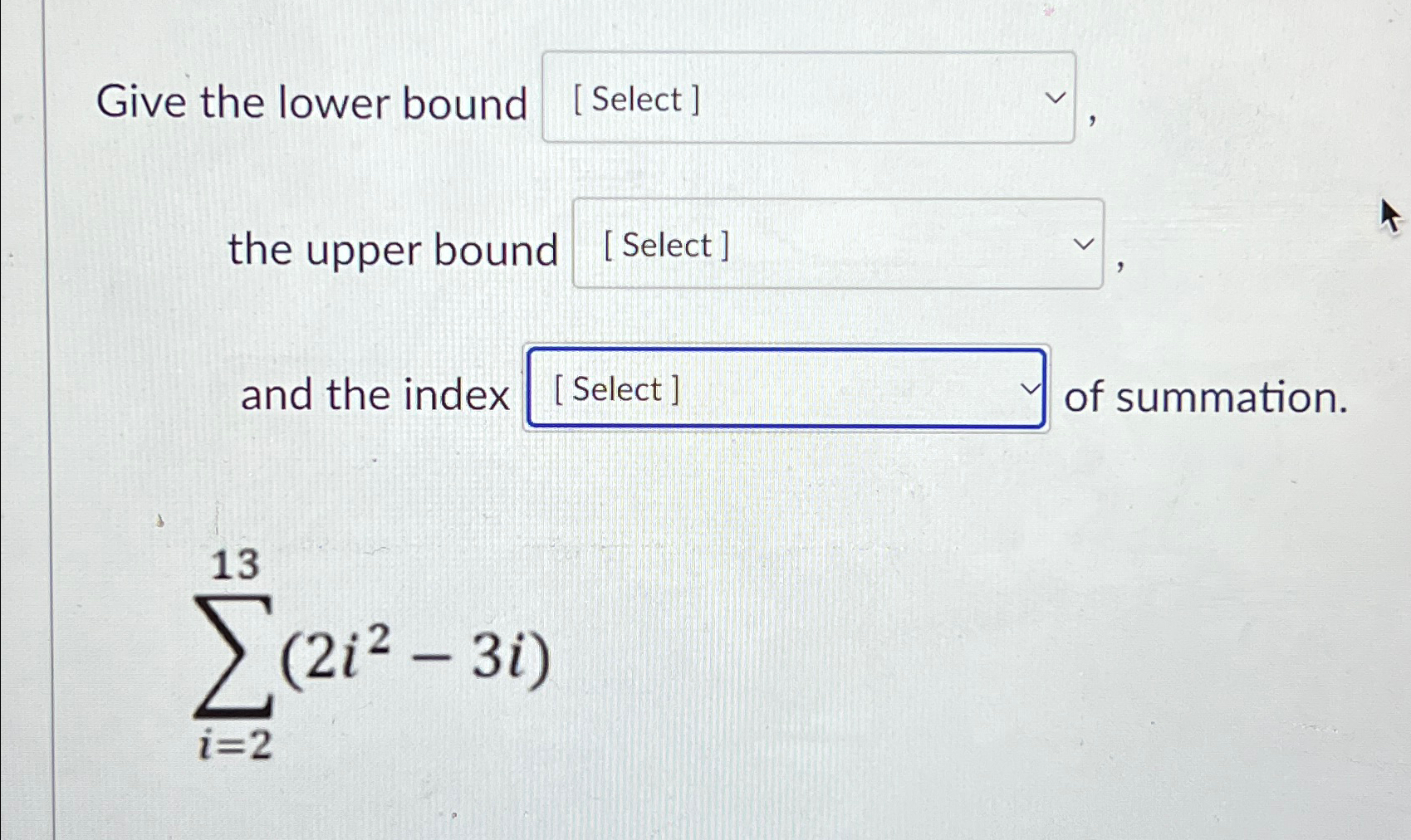 Solved Give the lower boundthe upper boundand the index of | Chegg.com