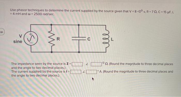 Solved Use phasor techniques to determine the current | Chegg.com