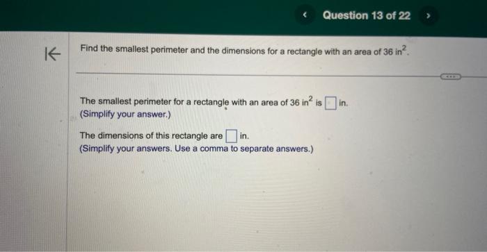 Solved Find the smallest perimeter and the dimensions for a | Chegg.com