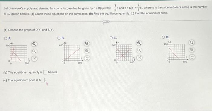Solved Let one week's supply and demand functions for | Chegg.com