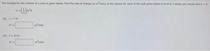 Solved The formula for the volume of a cone is given below. | Chegg.com