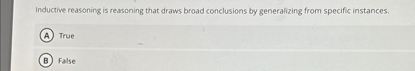 Solved Inductive reasoning is reasoning that draws broad | Chegg.com