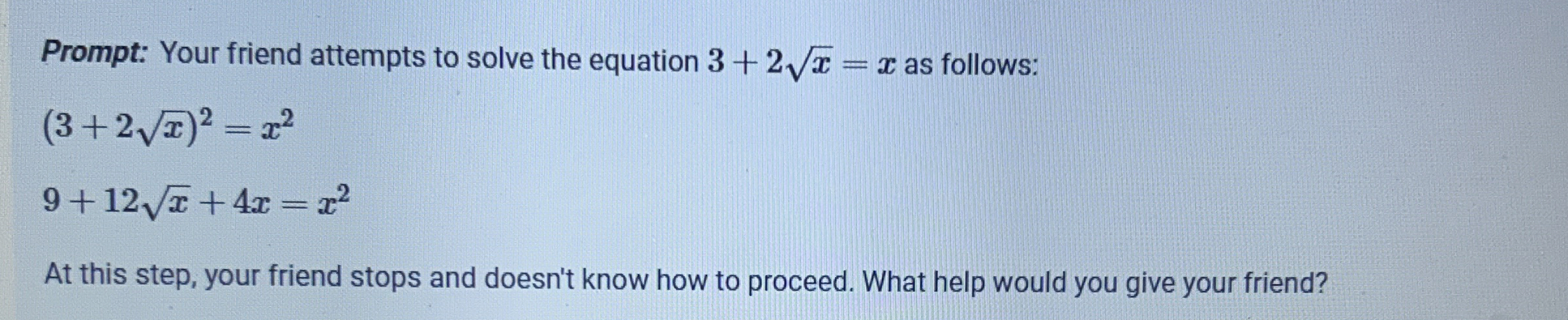 Solved Prompt: Your friend attempts to solve the equation | Chegg.com