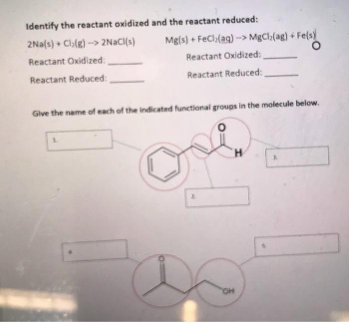 Solved O Identify the reactant oxidized and the reactant | Chegg.com