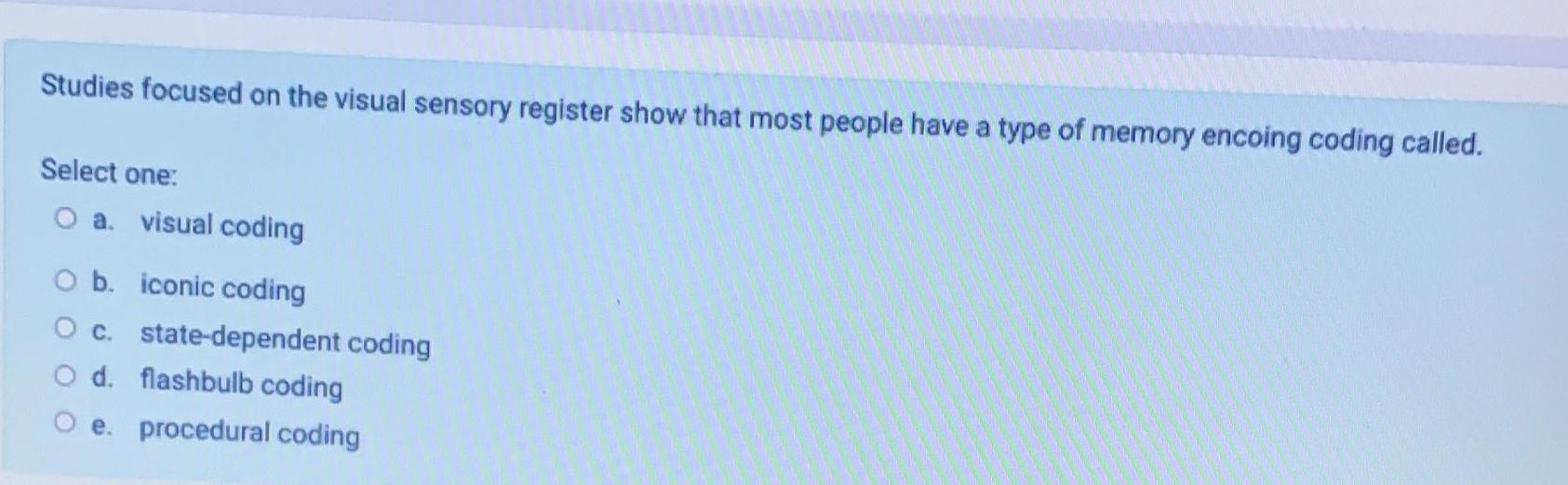 Solved Studies focused on the visual sensory register show | Chegg.com