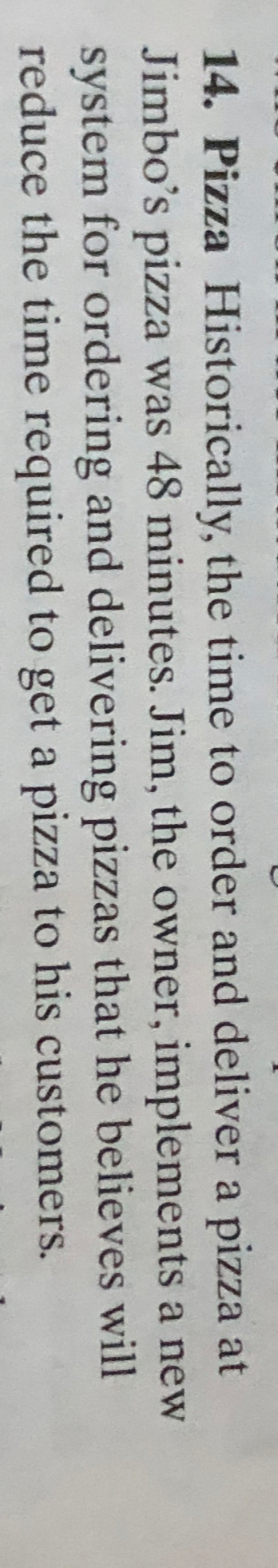 Solved Pizza Historically, the time to order and deliver a | Chegg.com