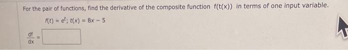 Solved For the pair of functions, find the derivative of the | Chegg.com