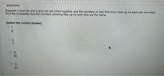 Solved Suppose a blue die and a gray die are rolled | Chegg.com