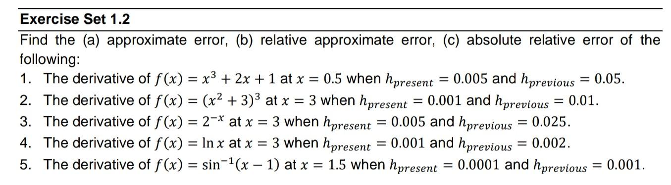 Solved Find the (a) approximate error, (b) relative | Chegg.com