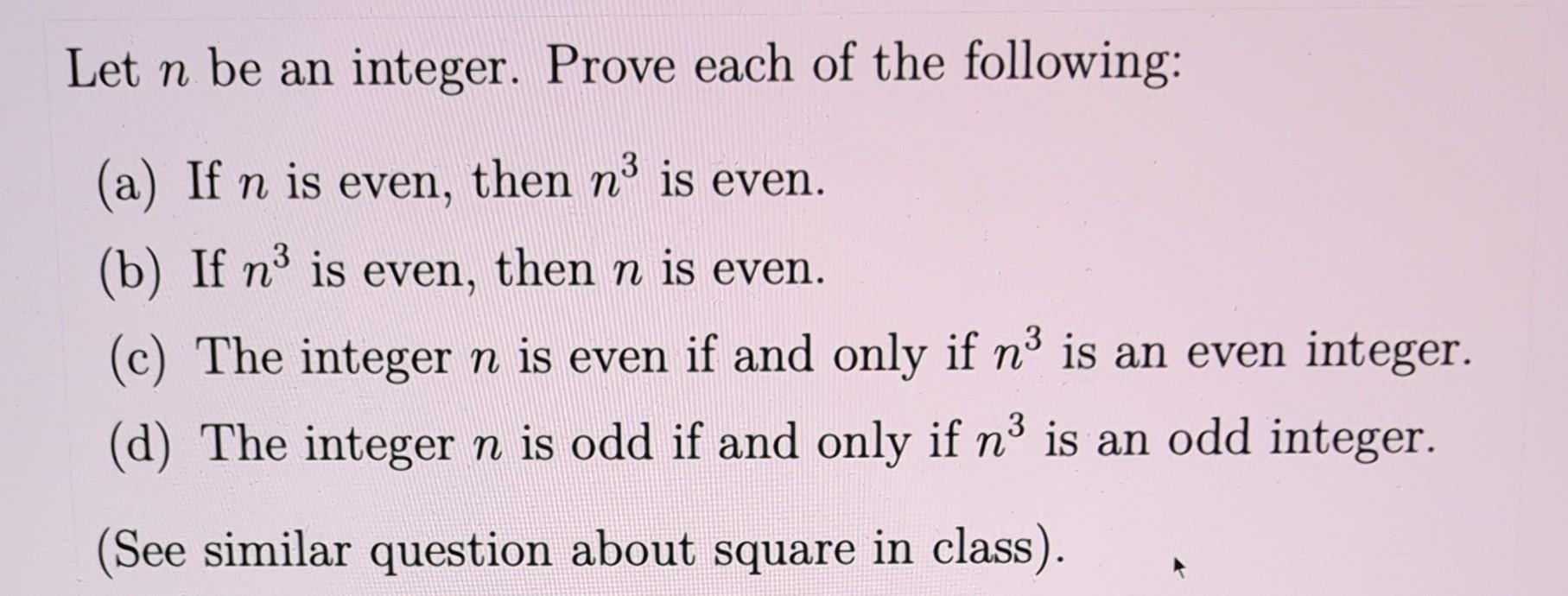 Solved Let n be an integer. Prove each of the following: (a) | Chegg.com