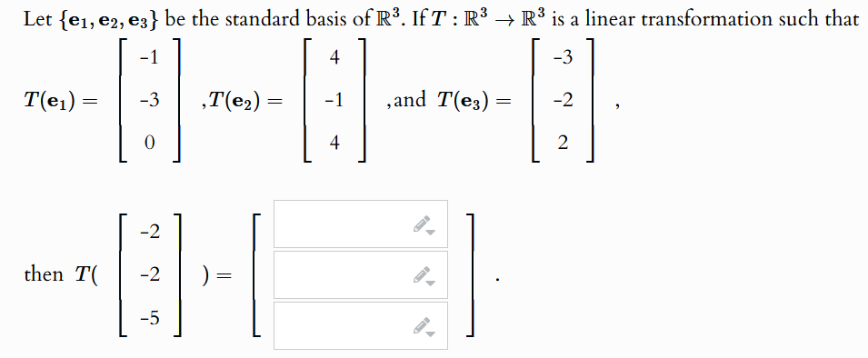 Solved Let {e1 E2 E3} be The Standard Basis Of R3 if