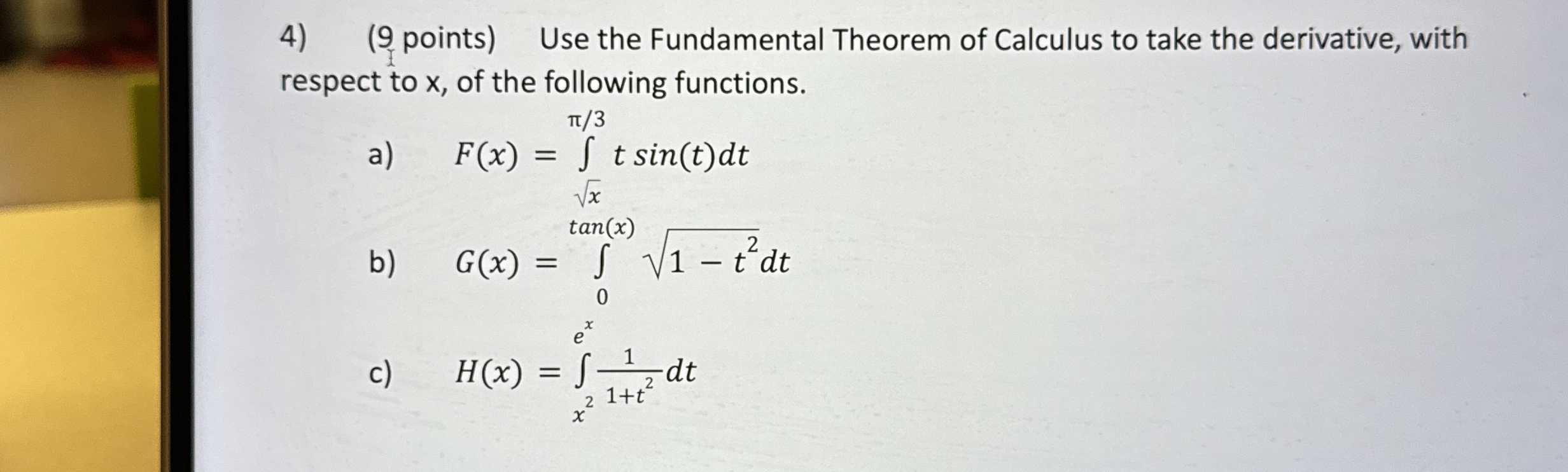 Solved (9 ﻿points) ﻿Use the Fundamental Theorem of Calculus | Chegg.com