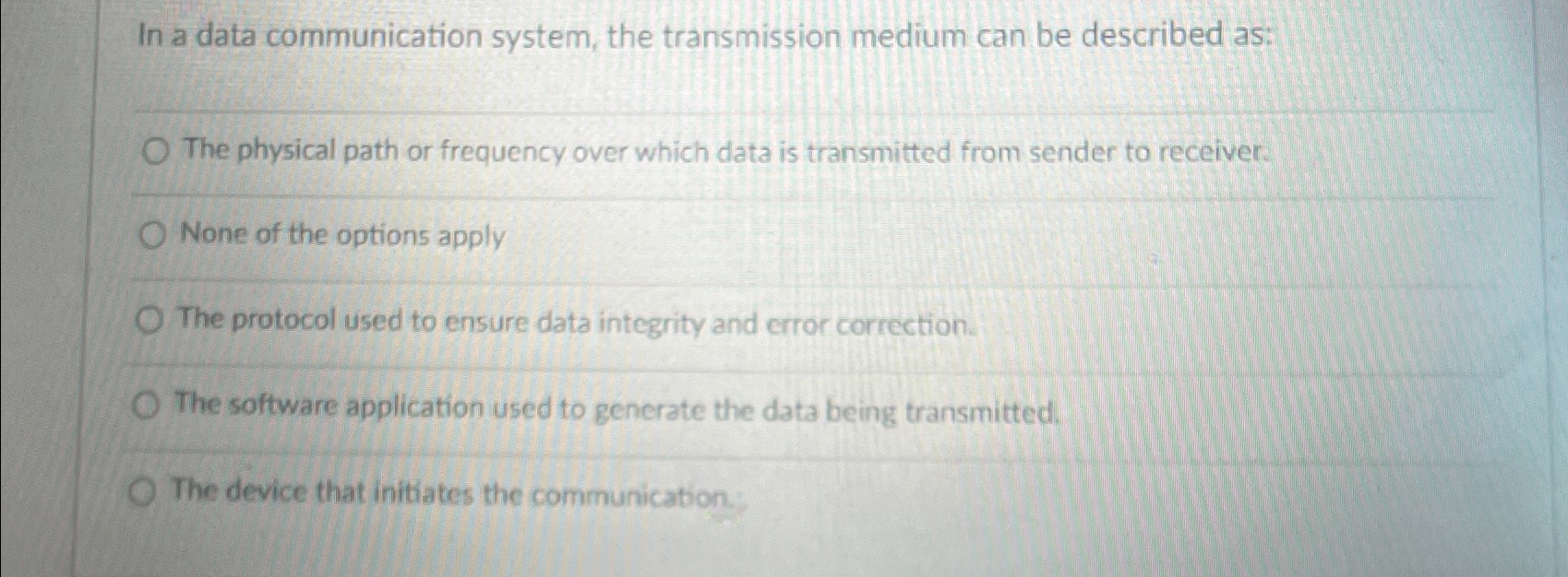 Solved In a data communication system, the transmission | Chegg.com