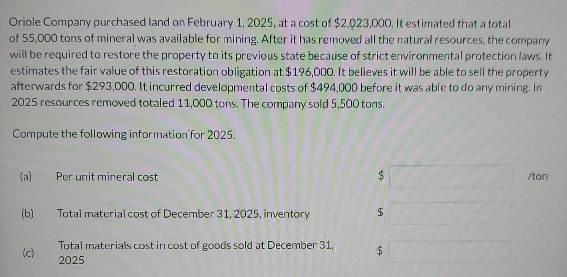 Solved Oriole Company purchased land on February 1, 2025, at | Chegg.com