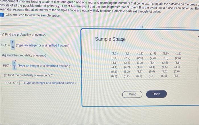 Solved An Experiment involves tossing a pair of dice, one | Chegg.com