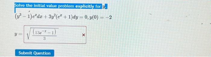Solved Solve the initial value problem explicitly for y | Chegg.com