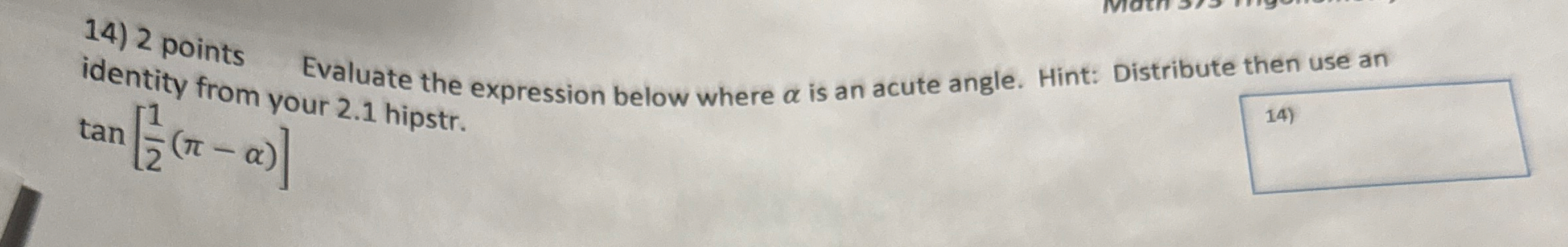 Solved 2 ﻿points Evaluate the expression below where α ﻿is | Chegg.com