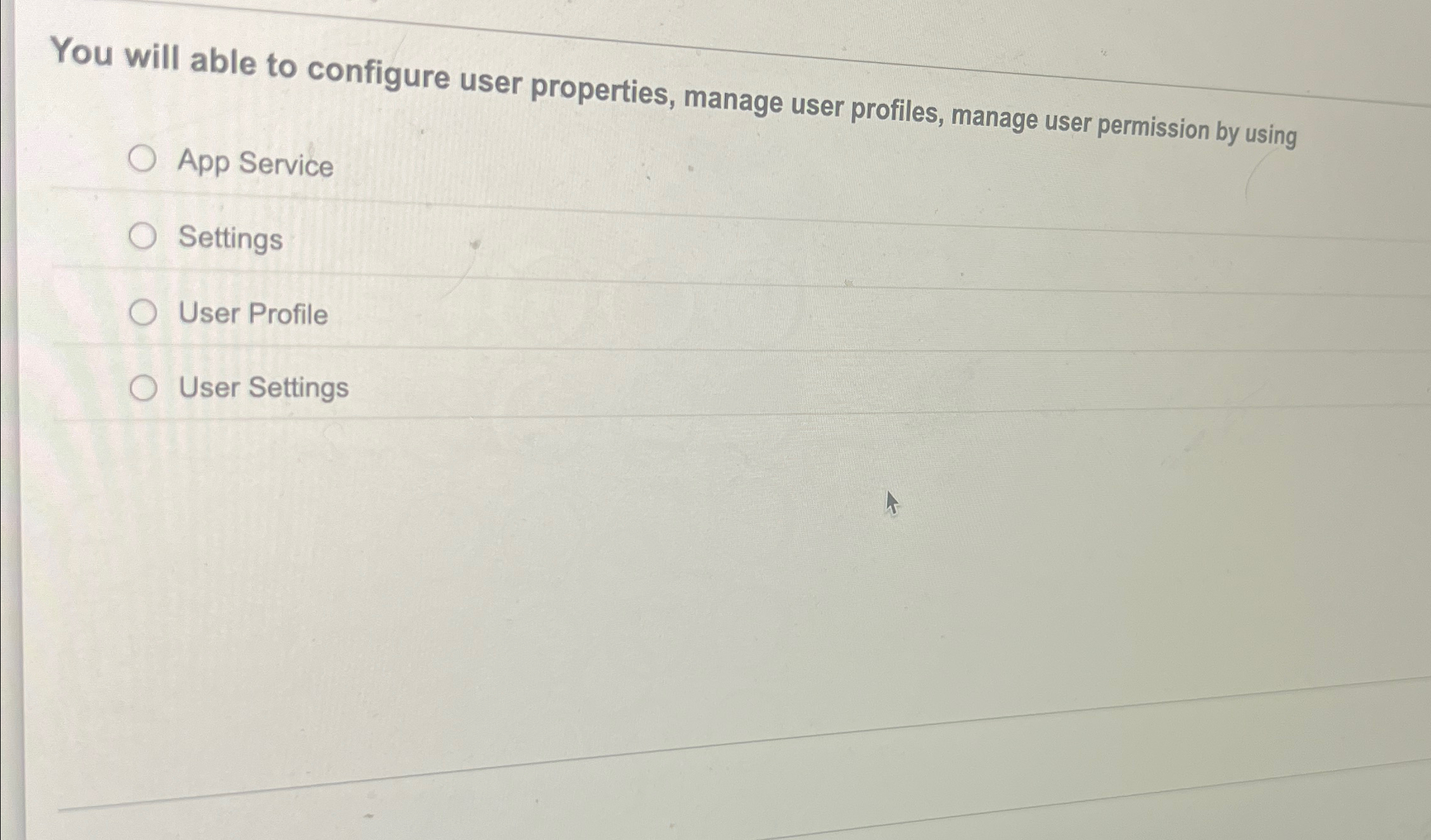Solved You will able to configure user properties, manage | Chegg.com