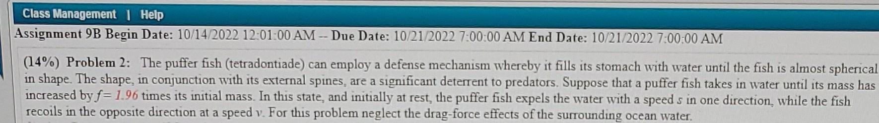 Solved (14\%) Problem 2: The puffer fish (tetradontiade) can | Chegg.com