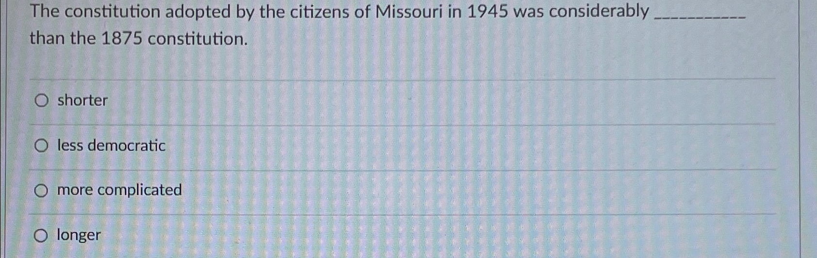 Solved The constitution adopted by the citizens of Missouri | Chegg.com