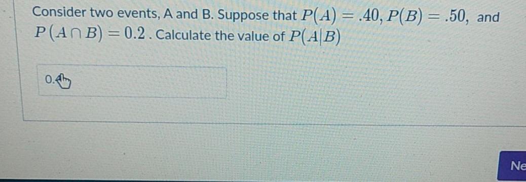 Solved Consider two events, A and B. Suppose that P(A) = | Chegg.com Solved Consider two events, A and B. Suppose that P(A) = | Chegg.com