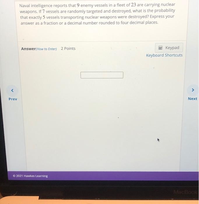 Solved Naval intelligence reports that 9 enemy vessels in a | Chegg.com