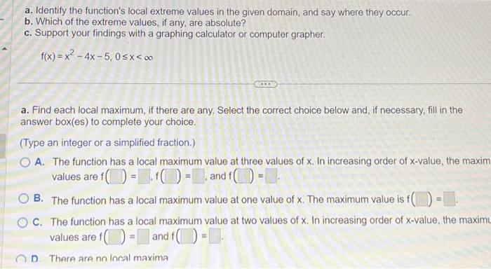 Solved a. Identify the function's local extreme values in | Chegg.com