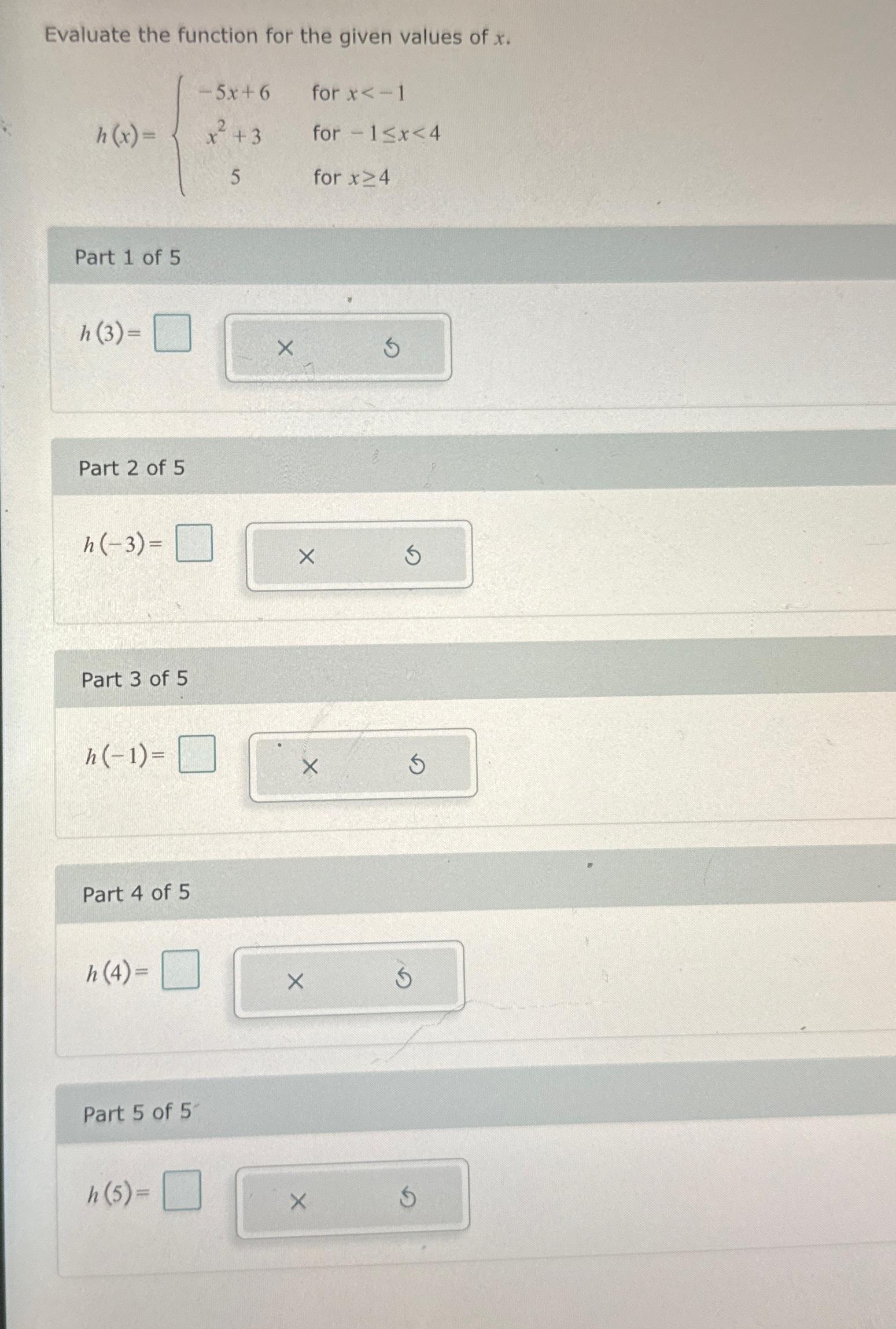 Solved Evaluate the function for the given values of | Chegg.com