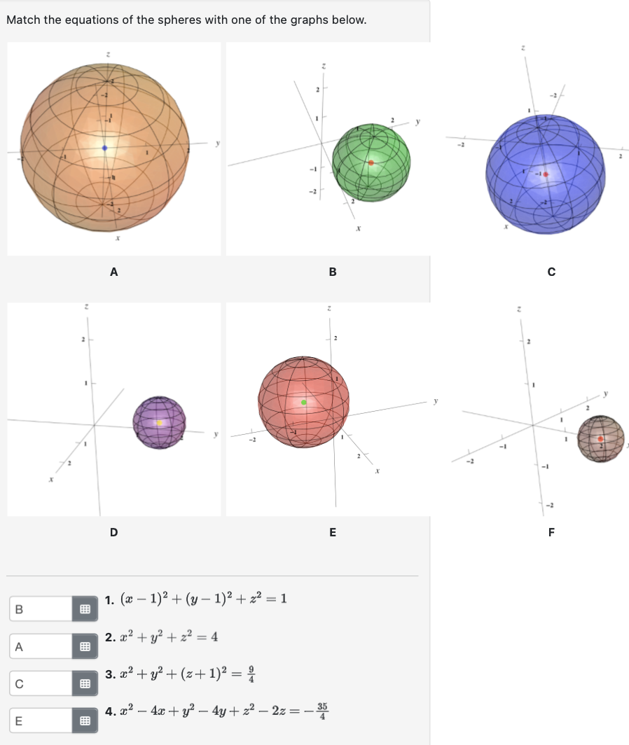 Solved Match the equations of the spheres with one of the | Chegg.com