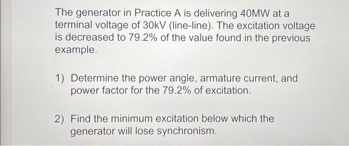 Solved The generator in Practice A is delivering 40MW at a | Chegg.com