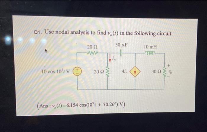 Solved Q1. Use nodal analysis to find vo(t) in the following | Chegg.com