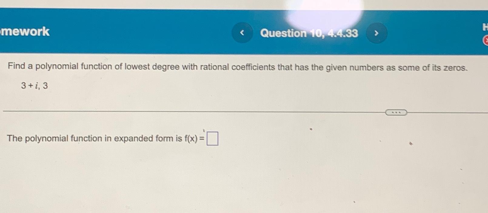 Solved Find a polynomial function of lowest degree with | Chegg.com