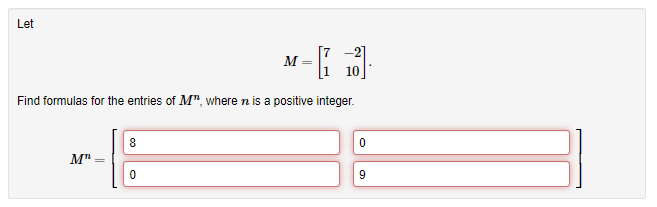 Solved LetM=[7-2110].Find formulas for the entries of Mn, | Chegg.com