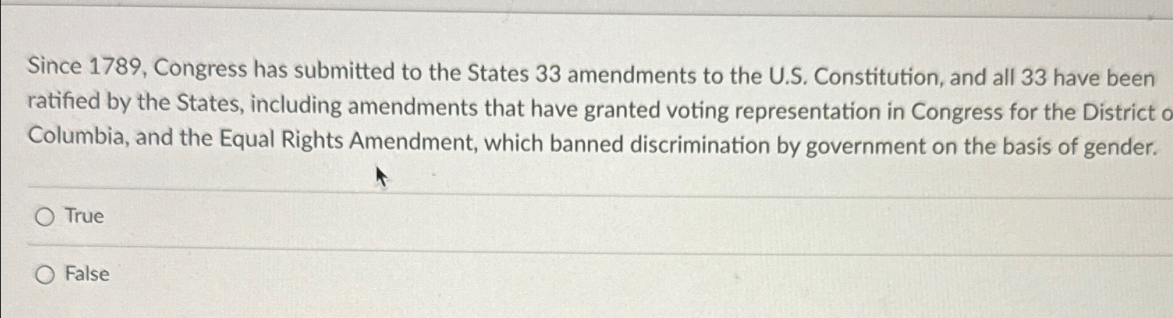 Solved Since 1789, ﻿Congress has submitted to the States 33 | Chegg.com