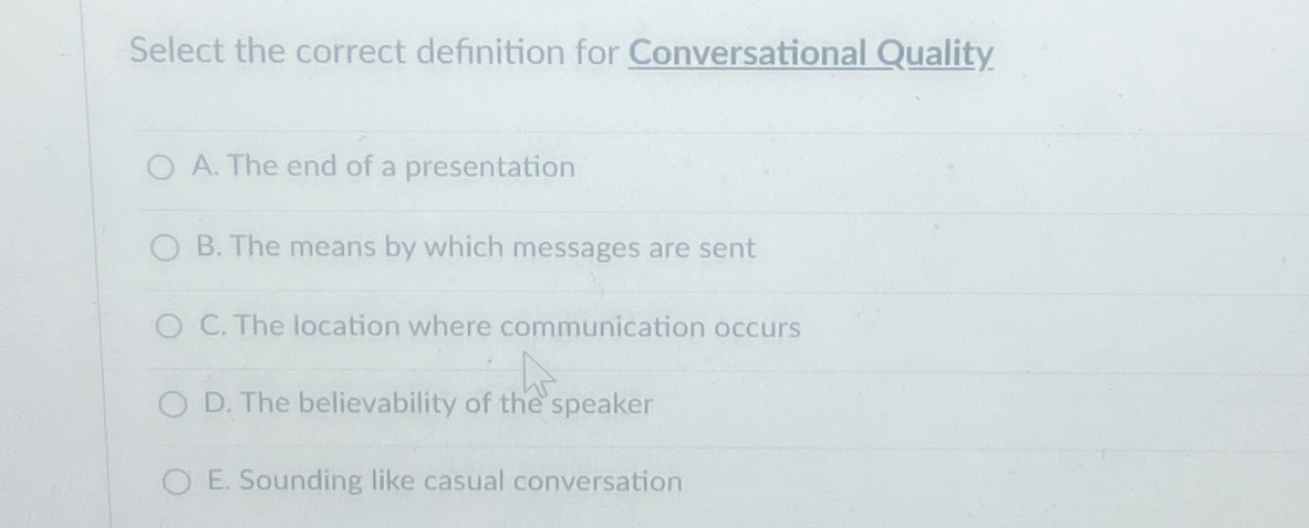 Solved Select the correct definition for Conversational | Chegg.com