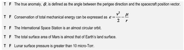 Solved r T F The true anomaly, 0, is defined as the angle | Chegg.com