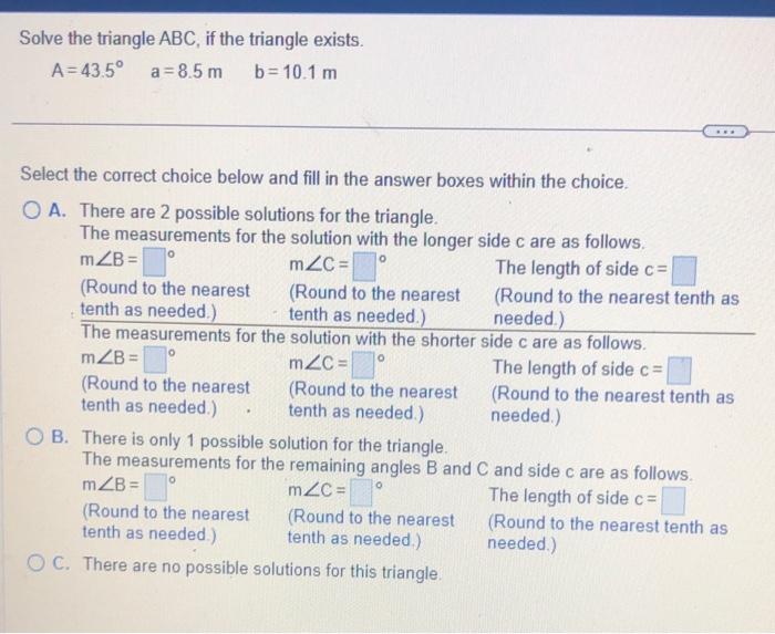 Solved Solve The Triangle Abc If The Triangle Exists