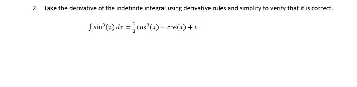 Solved Take the derivative of the indefinite integral using | Chegg.com
