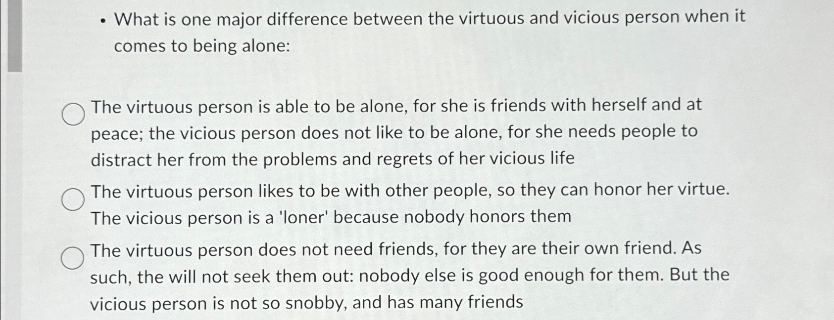 Solved What is one major difference between the virtuous and | Chegg.com