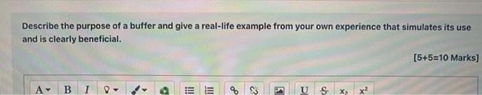 Solved Describe the purpose of a buffer and give a real-life | Chegg.com