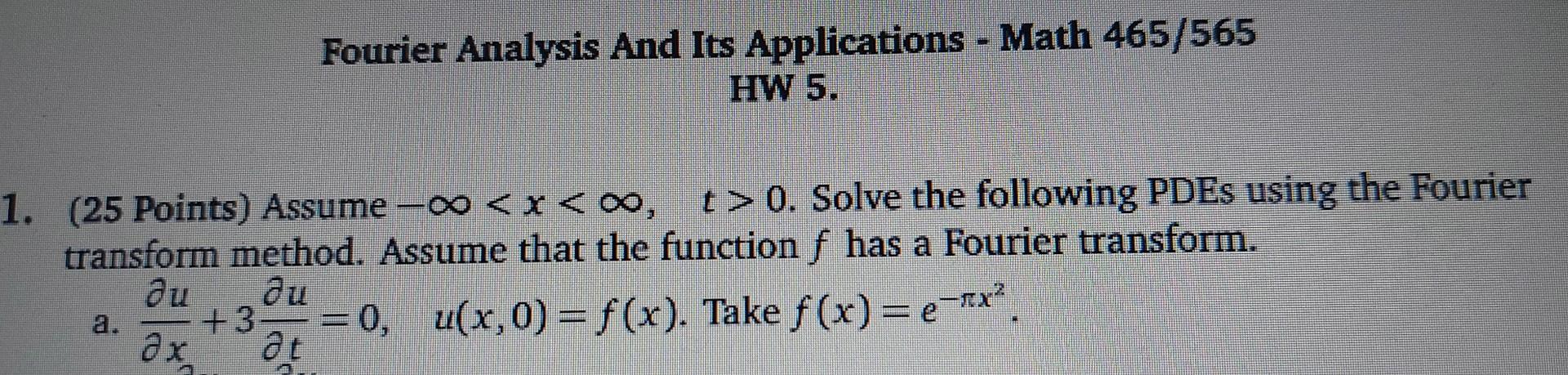 solve only using fourier transform. attaching the | Chegg.com