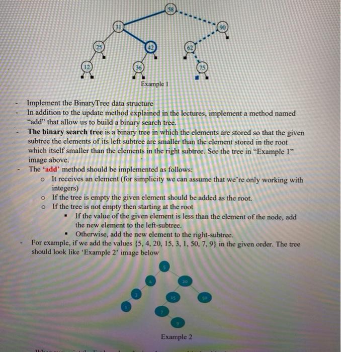 Solved Example 1 Implement the Binary Tree data structure In | Chegg.com