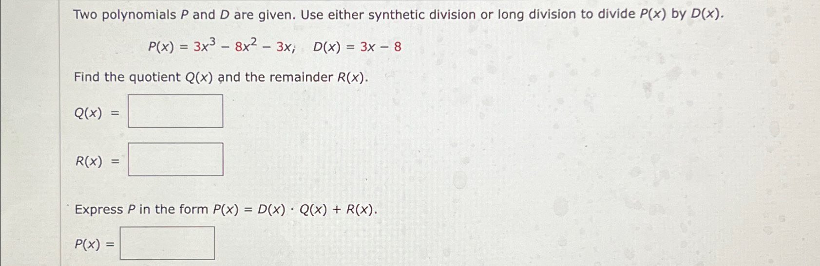 Solved Two polynomials P ﻿and D ﻿are given. Use either | Chegg.com