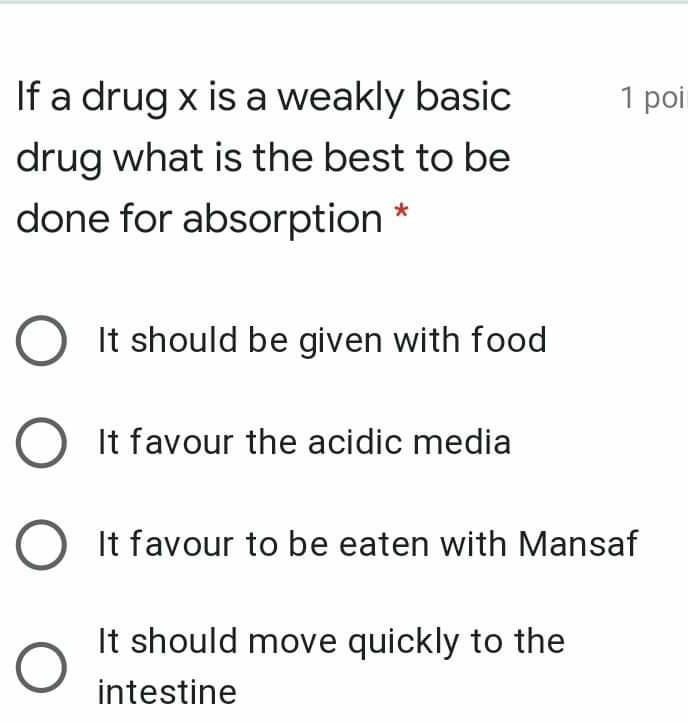 Solved 1 poi If a drug x is a weakly basic drug what is the | Chegg.com