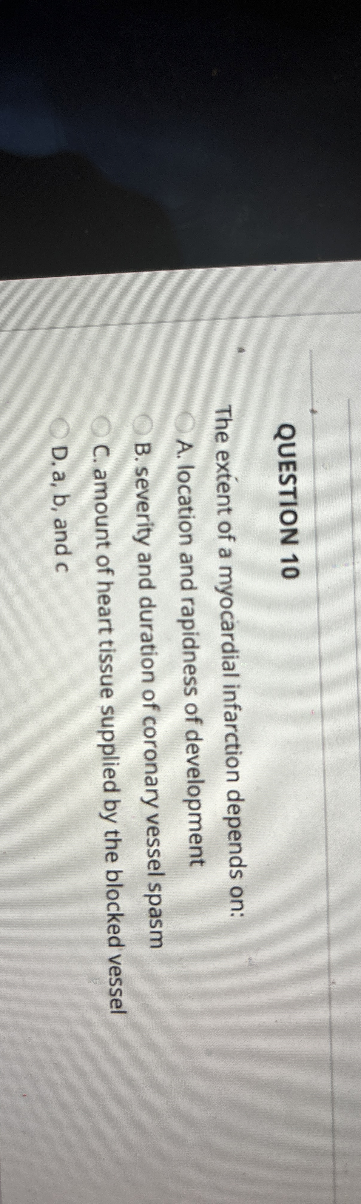Solved QUESTION 10The extent of a myocardial infarction | Chegg.com